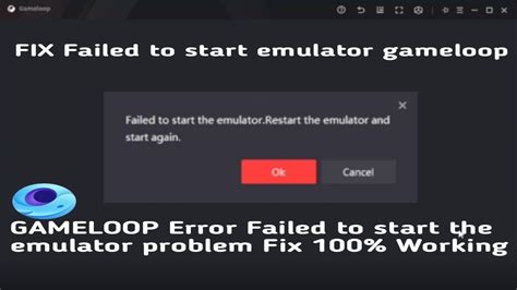 how to fix failed to start emulator gameloop youtube