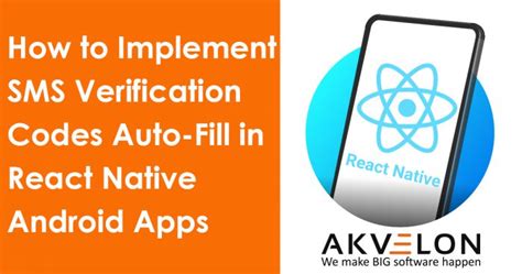 how to implement sms verification codes auto fill in react native