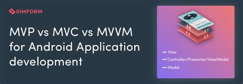 mvc vs mvp vs mvvm for android application development