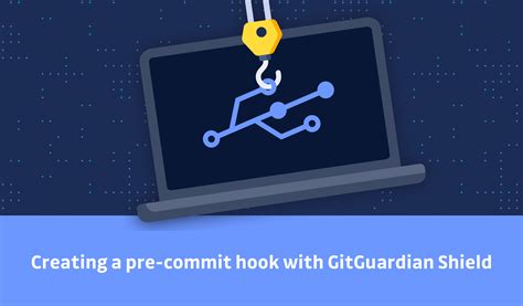 creating a pre commit git hook to detect secrets