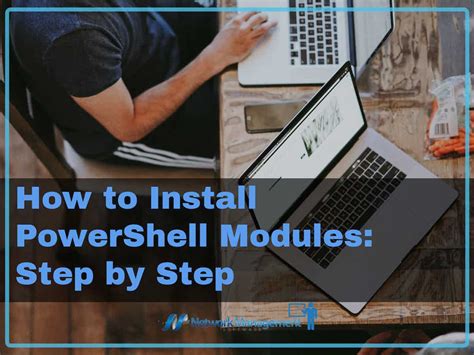 install powershell modules a step by step 2023 guide