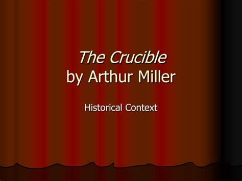 The Crucible By Arthur Miller