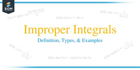 Improper Integrals Definition Types And Examples