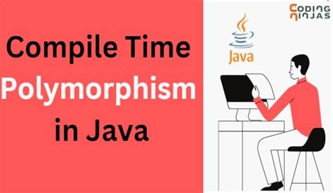 compile time polymorphism in java coding ninjas