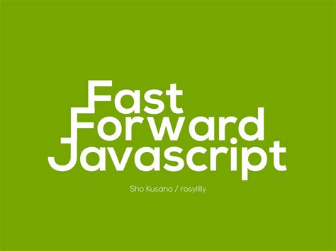 fast forward javascript speaker deck