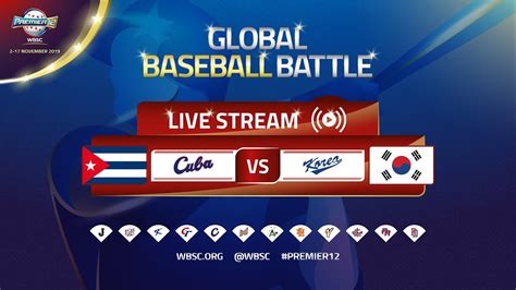 Cuba V Korea Wbsc 2019 Premier12 Group Stage Youtube