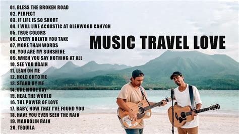 New Love Songs 2020 Music Travel Love Greatest Hits Best Love Song