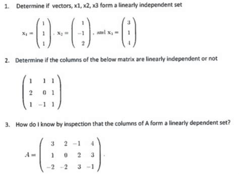 solved determine if vectors x1 x2 x3 form a linearly