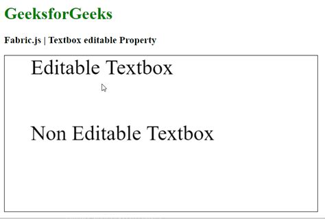 fabric js textbox editable property geeksforgeeks