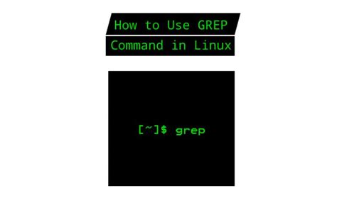 how to use grep command in linux