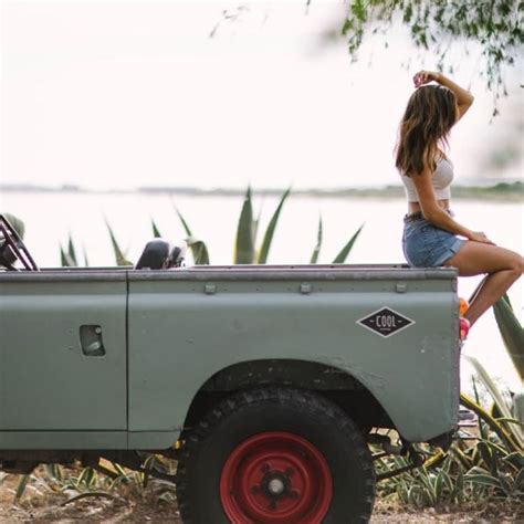 Nothing Goes Together Like A Gorgeous Girl And Land Rover Series Iii