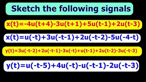 step signals sketching ll signal and system youtube