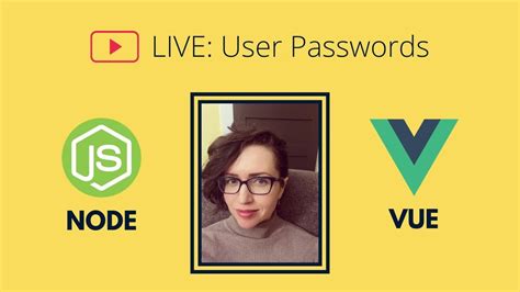 livestream user password crud in node and vue js full stack javascript