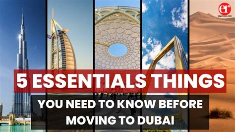 Dubai Dreams 5 Things You Must Know Before Moving To Dubai Uae
