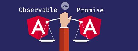 angular observable vs promise and how to create them infragistics blog