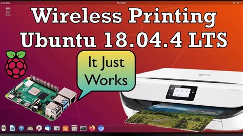 Wireless Printing Raspberry Pi 4 Ubuntu 18 04 4 Lts Bionic Beaver