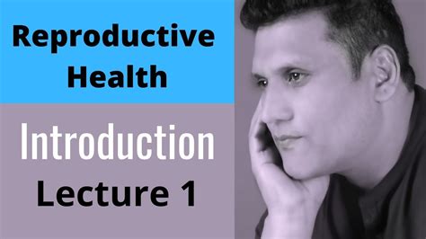 Reproductive Health Introduction Youtube