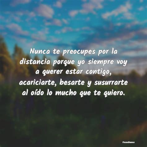 Frases De Amor A Distancia Frasesbuenas
