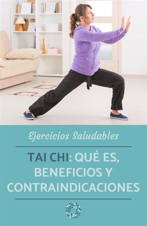 Tai Chi Qué Es Beneficios Y Contraindicaciones Tai Chi Para