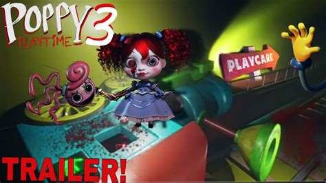 Poppy Playtime Chapter 3 New Official Trailer Youtube