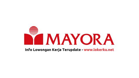 Lowongan Kerja Pt Mayora Indah Tbk Terbaru 2023