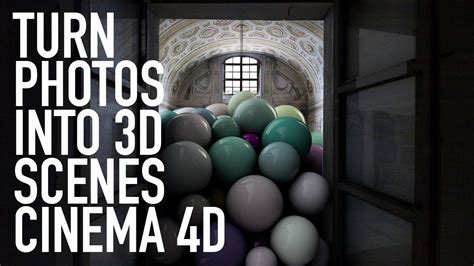 Turn Photos Into 3d Scenes Cinema 4d Tutorial Youtube