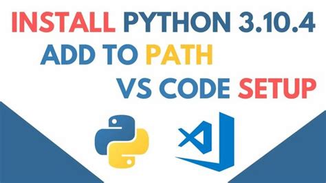 how to install python 3 add to path vs code setup step by step