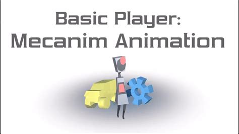 tutorial basic player unity 2 mecanim animation youtube