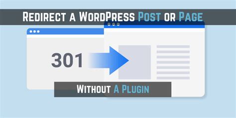 how to redirect wordpress post or page without plugin beginner guide