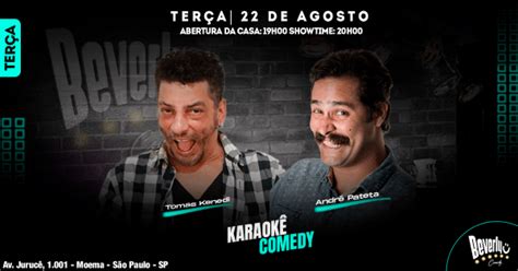 KaraokÊ Comedy Com AndrÉ Pateta E Tomas Kenedi Em São Paulo Sympla