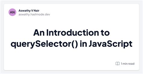 an introduction to queryselector in javascript