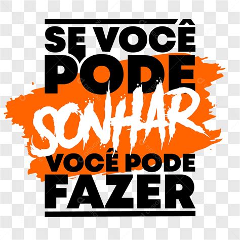 Lettering Se Você Pode Sonhar Você Pode Fazer Eps Png [download