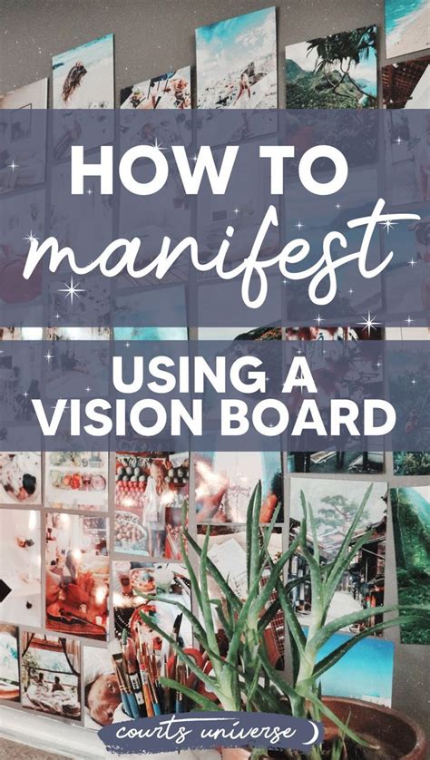 How To Manifest Using A Vision Board Courts Universe Manifestation