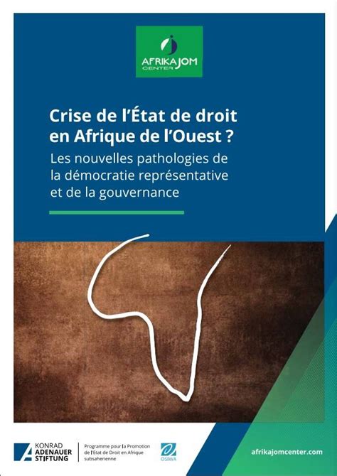Crise De Letat De Droit En Afrique De Louest Les Nouvelles