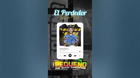 El Perdedor Ft Teiber Max Original PequeÑo De San Onofre Youtube