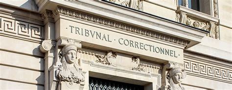 Comparution Devant Le Tribunal Correctionnel Définition Et Procédure