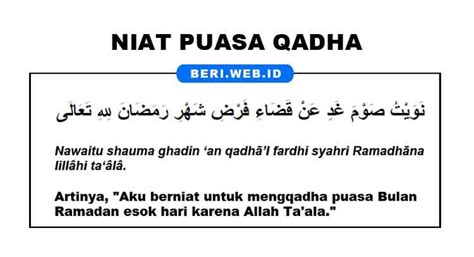 Niat Puasa Qadha Atau Mengganti Puasa Ramadhan Dan Penjelasannya Beri