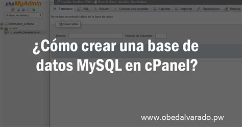 ¿cómo crear una base de datos mysql en cpanel sistemas web