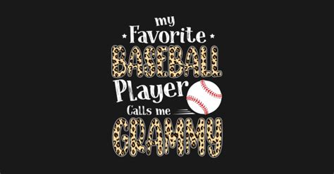 My Favorite Baseball Player Call Me Grammy Call Me Grammy T Shirt