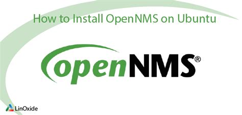 how to install and configure opennms on ubuntu 18 04