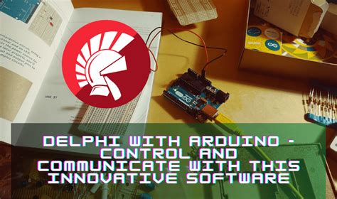 how to control and communicate with arduino device using delphi