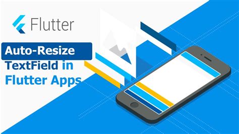 flutter mobile apps how to create an auto resize textfield in flutter