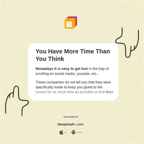You Have More Time Than You Think Deepstash