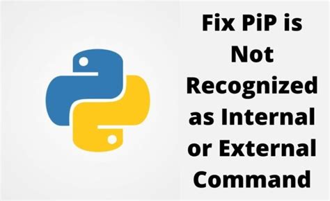 fix pip is not recognized as internal or external command