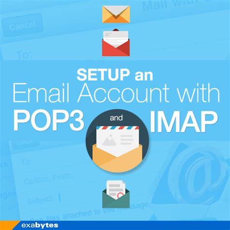 simple guide to set up emails with pop3 and imap exabytes sg