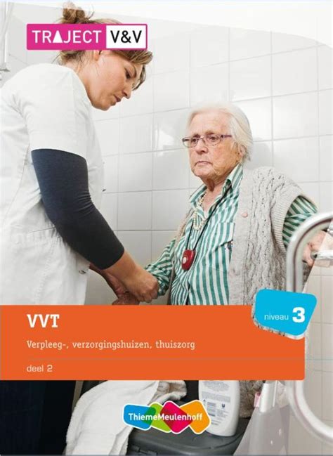 Traject Vandv Zorgverlening Organisatie En Beroep Niveau 4 Werkboek