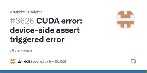 cuda error device side assert triggered error · issue 3626