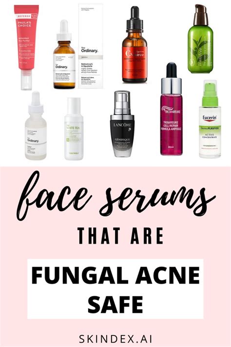 Full List Of Fungal Acne Safe Face Serums Skin Care Wrinkles Acne