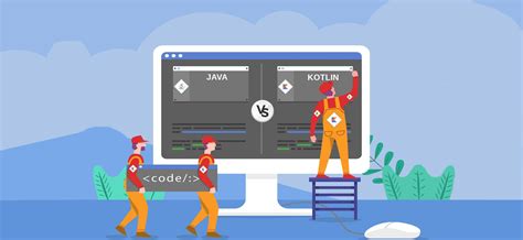 kotlin vs java which one you should choose for your next