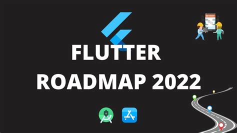 complete flutter roadmap 2022